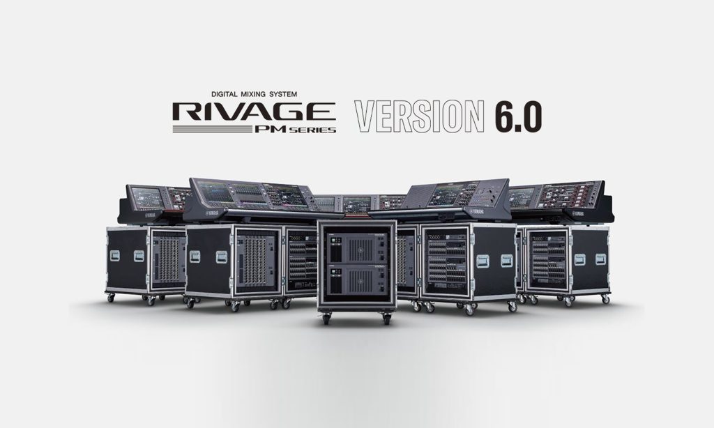 Yamaha new firmware brings extra features to RIVAGE PM Digital Mixing Systems - MONDO-DR